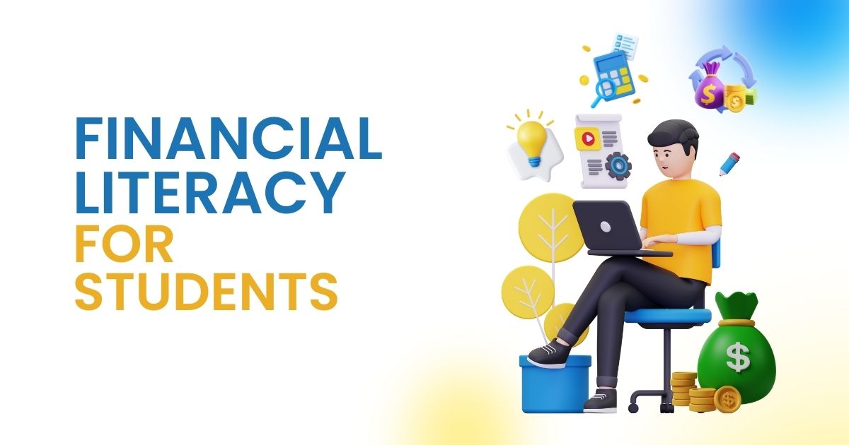 Financial Literacy 101: Essential Money Skills for Students